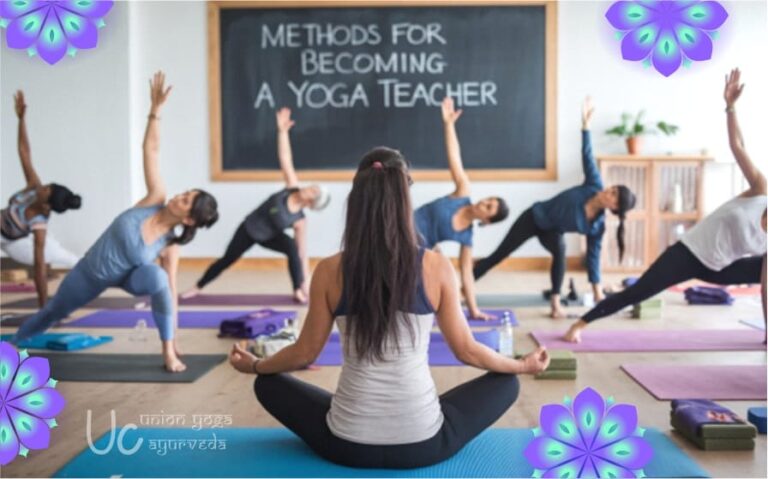 Methods For Becoming a Yoga Teacher - Union Yoga Ayurveda